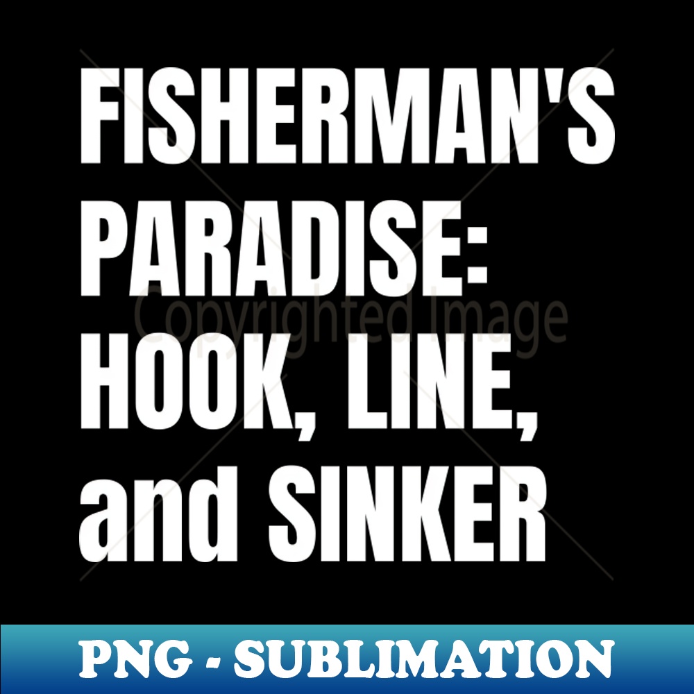 Fishermans paradise Hook line and sinker - Special Edition S | Inspire ...
