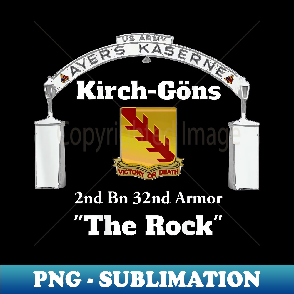 Ayers Kaserne- Kirch-Gons - 2nd Bn 32nd Armor design on back - Inspire ...