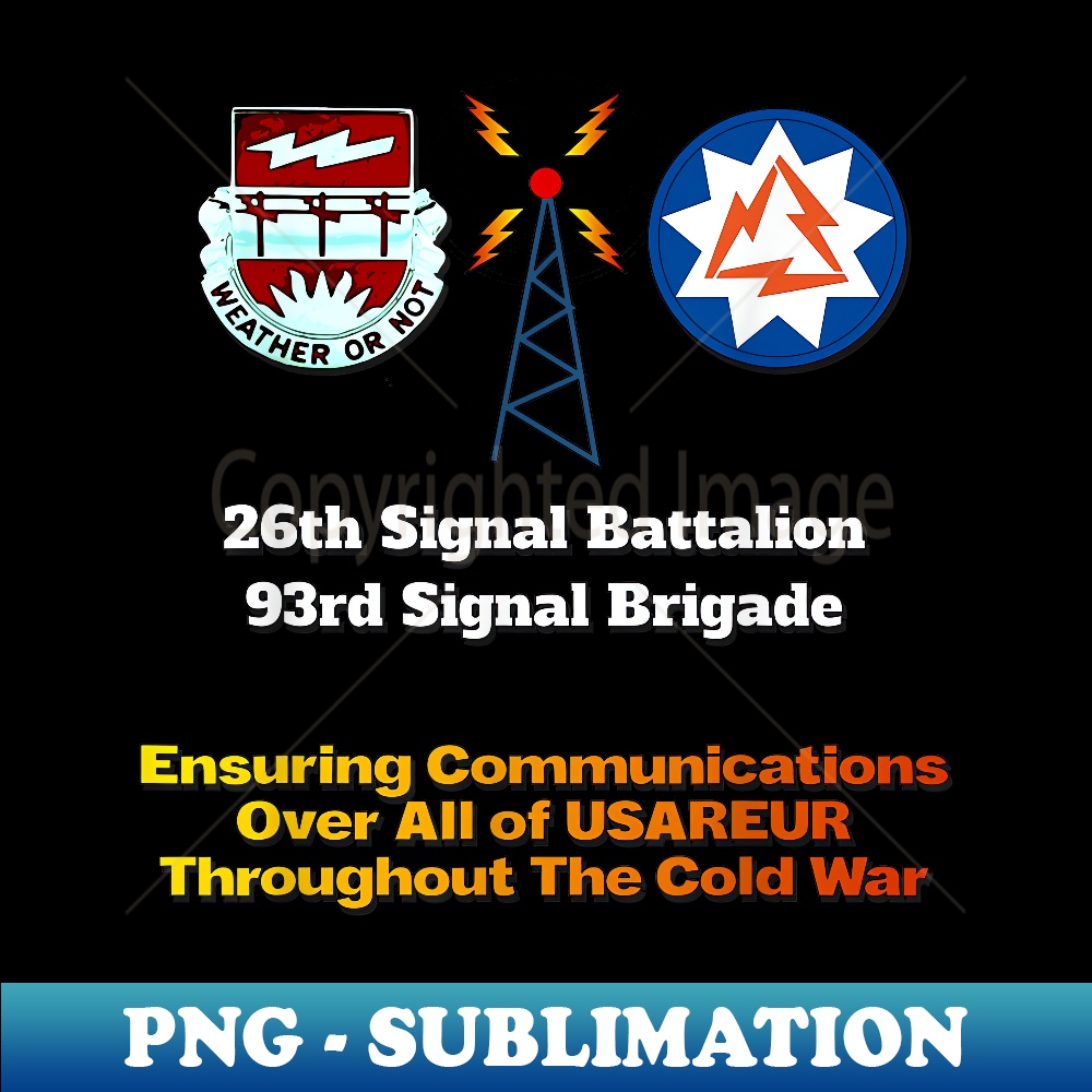 26th Signal Battalion 93rd Signal Brigade - Retro PNG Sublim | Inspire ...