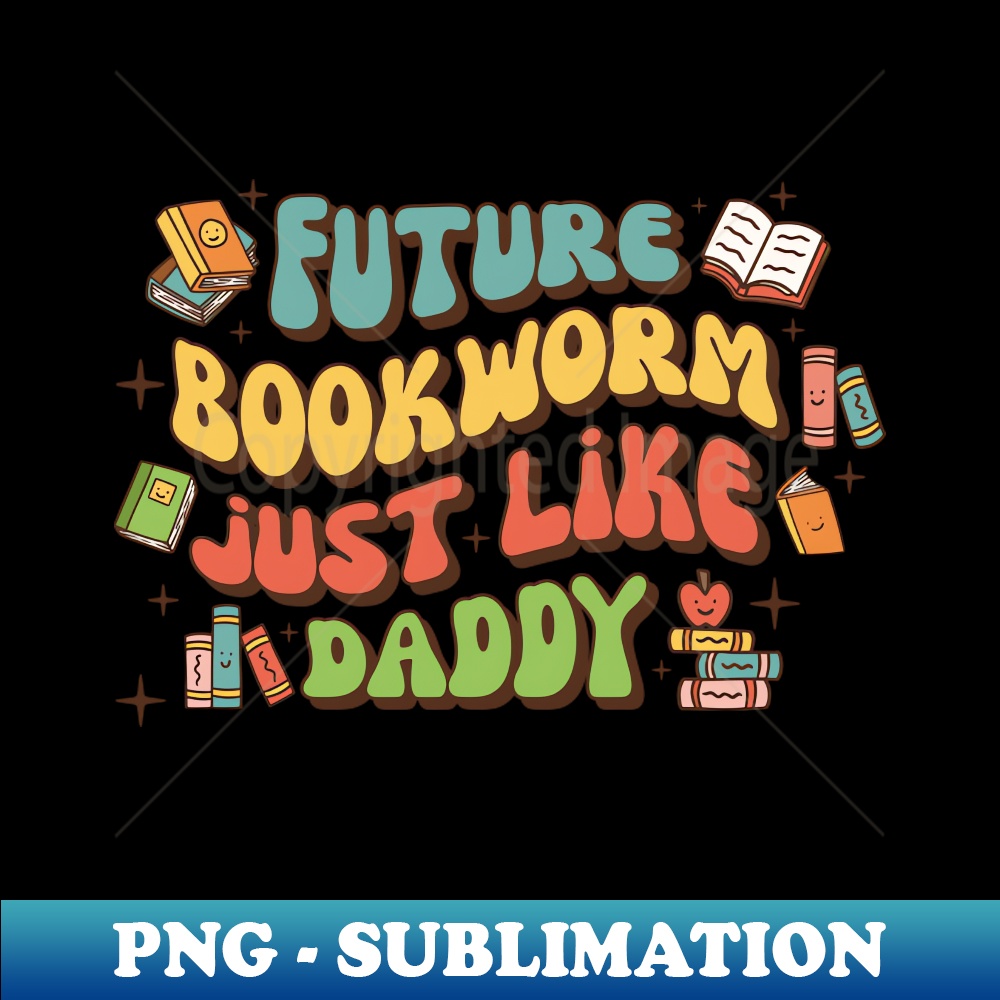 Future Bookworm Just Like Toddler Bookworm Aesthetic Merch | Inspire Uplift