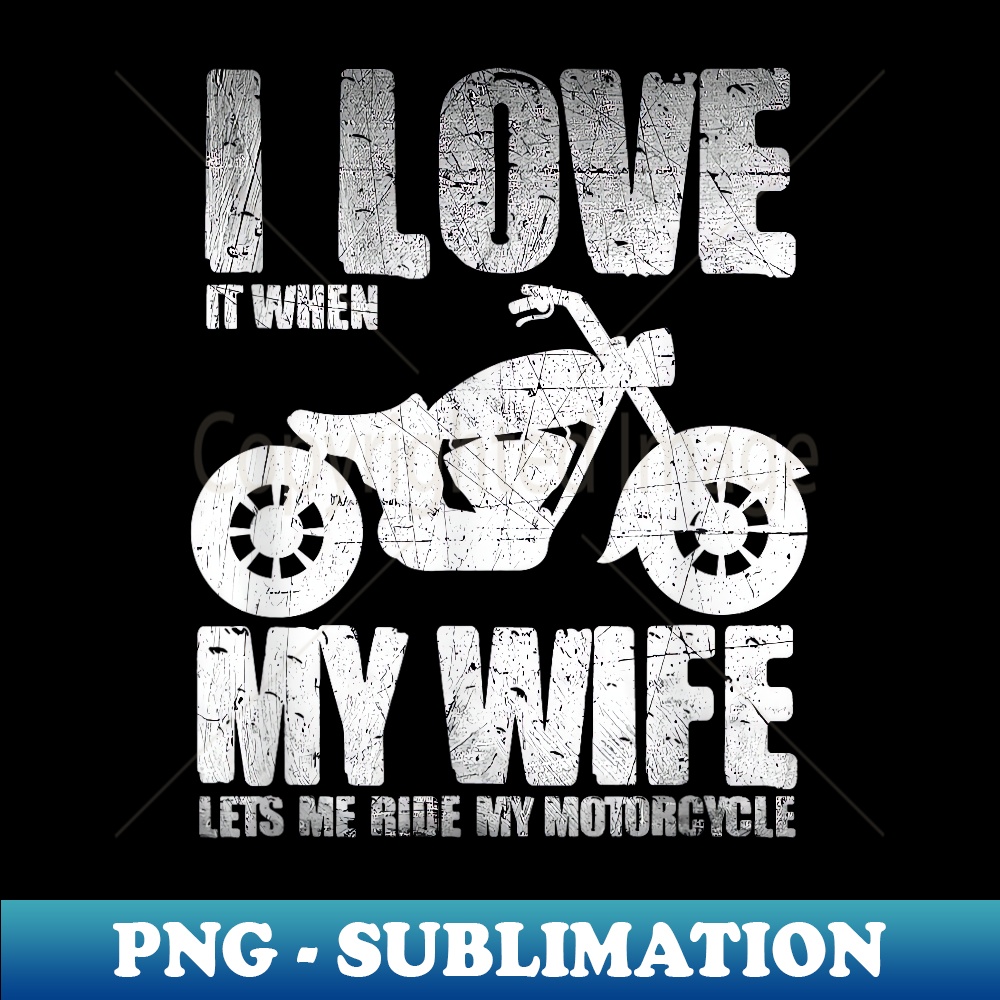 I Love When My Wife Let Me Ride My Motorcycle - Aesthetic Su | Inspire ...