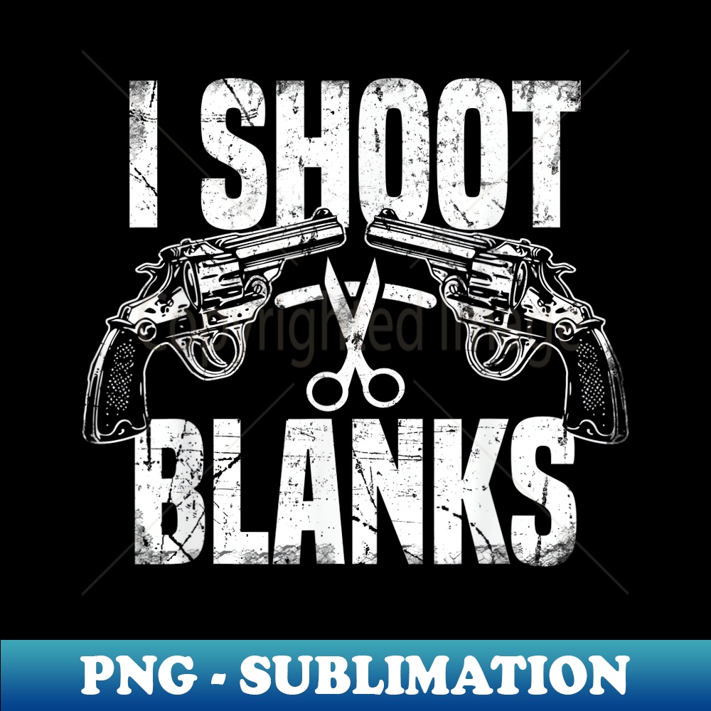 Mens I Shoot Blanks Funny Vasectomy - Creative Sublimation P | Inspire ...