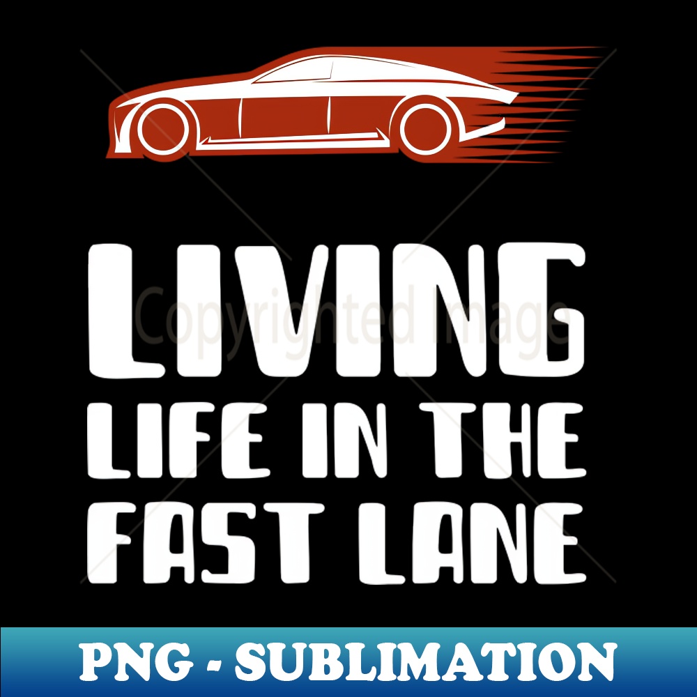Living life on the fast lane f1 Motorsport - Exclusive PNG | Inspire Uplift