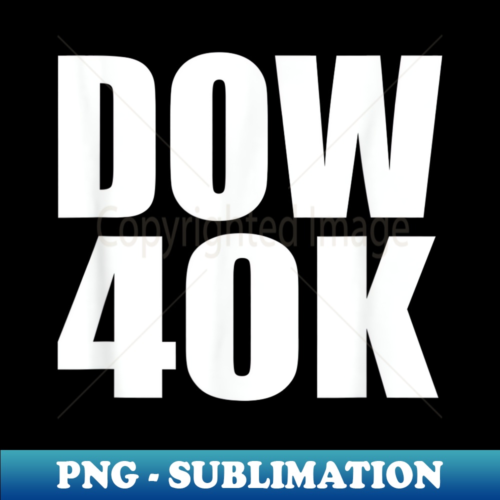 Dow Jones 40K 40000 Index Stock Market Exchange Wall Street | Inspire ...