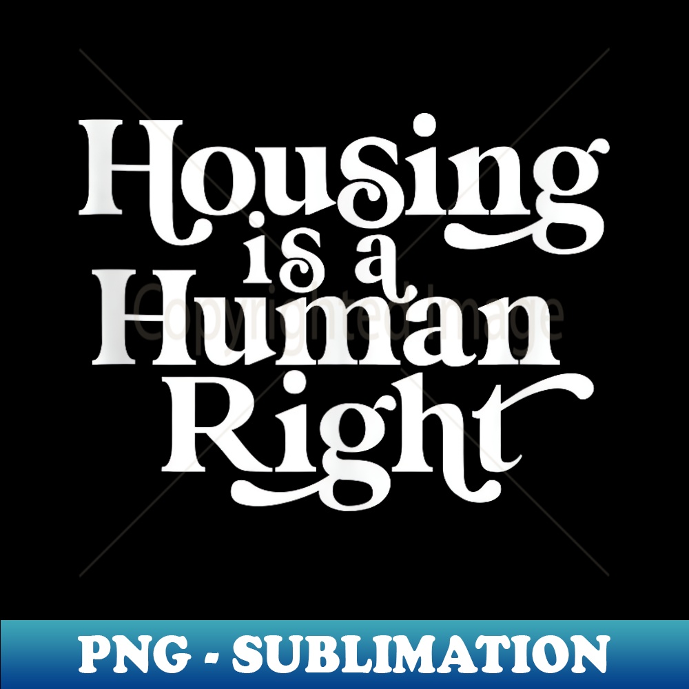 Housing Human Right Homeless Activist Protest Shelter First | Inspire ...