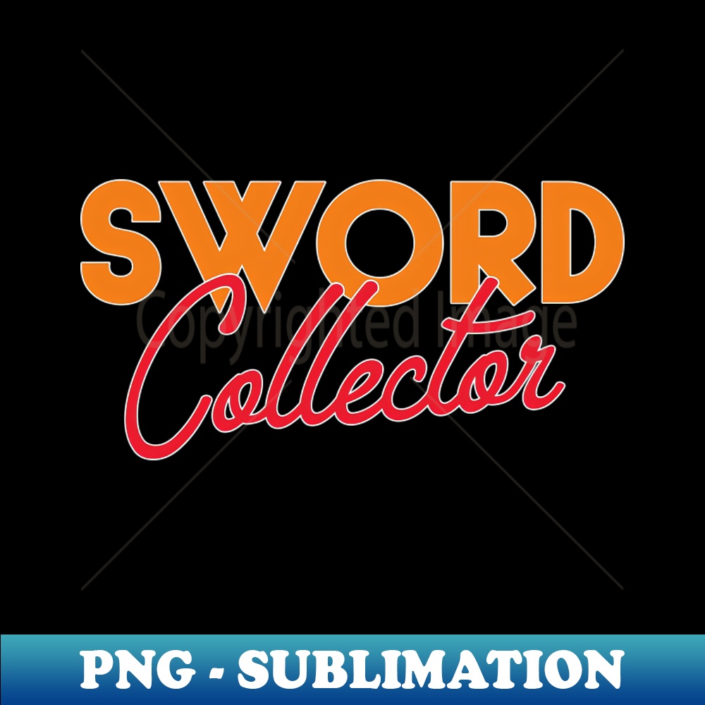 Sword Collector Retro - Creative Sublimation PNG Download - | Inspire ...