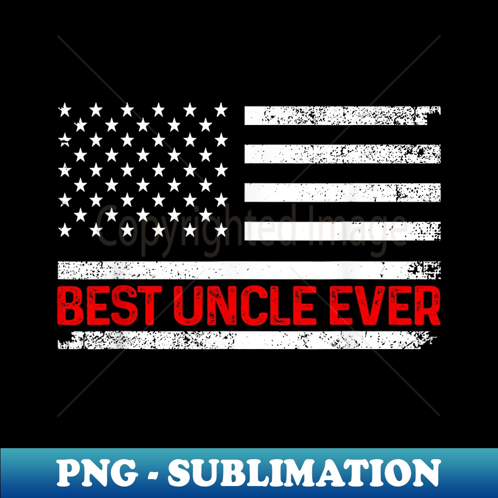 Funny Uncle Art For Uncle Men Best Uncle Ever US Flag Lover | Inspire ...