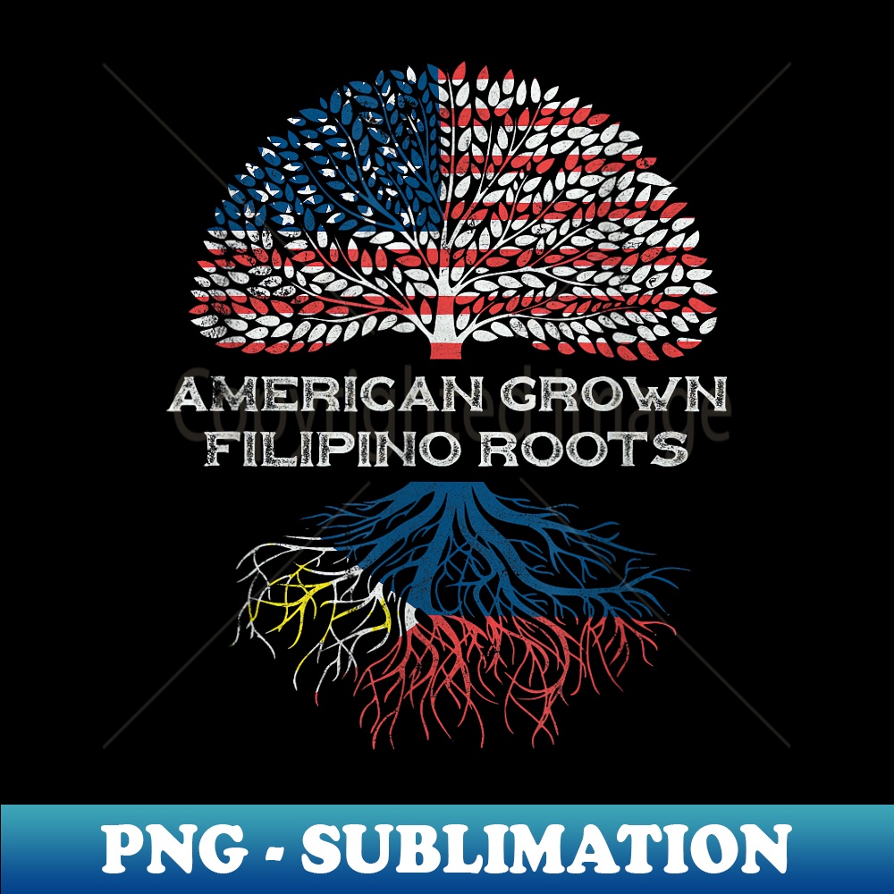 Filipino Flag American Grown Roots US - Unique Sublimation - Inspire Uplift