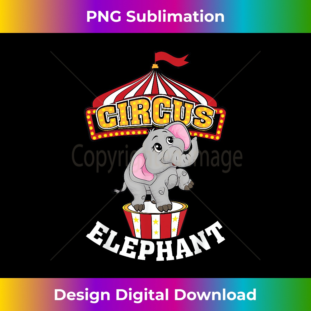 Funny Circus Elephant Cool Circus Animal Tamer Fan Gift - I | Inspire ...