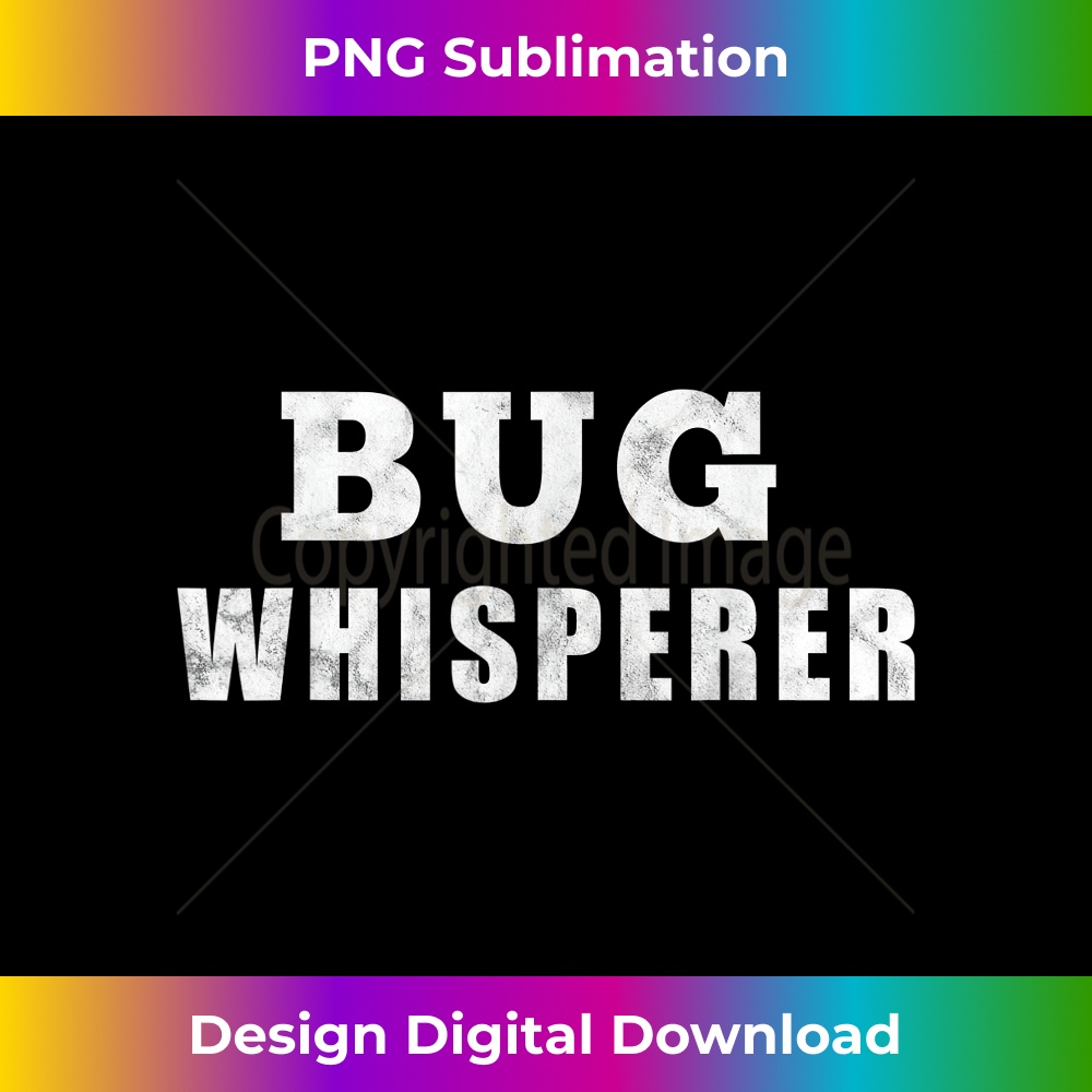 Funny Entomologist Bug Whisperer - Sublimation-Optimized PNG | Inspire ...