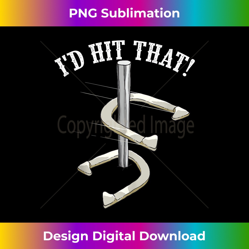 Cool I'd Hit That Funny Horseshoe Pitching Player Fan Gift | Inspire Uplift