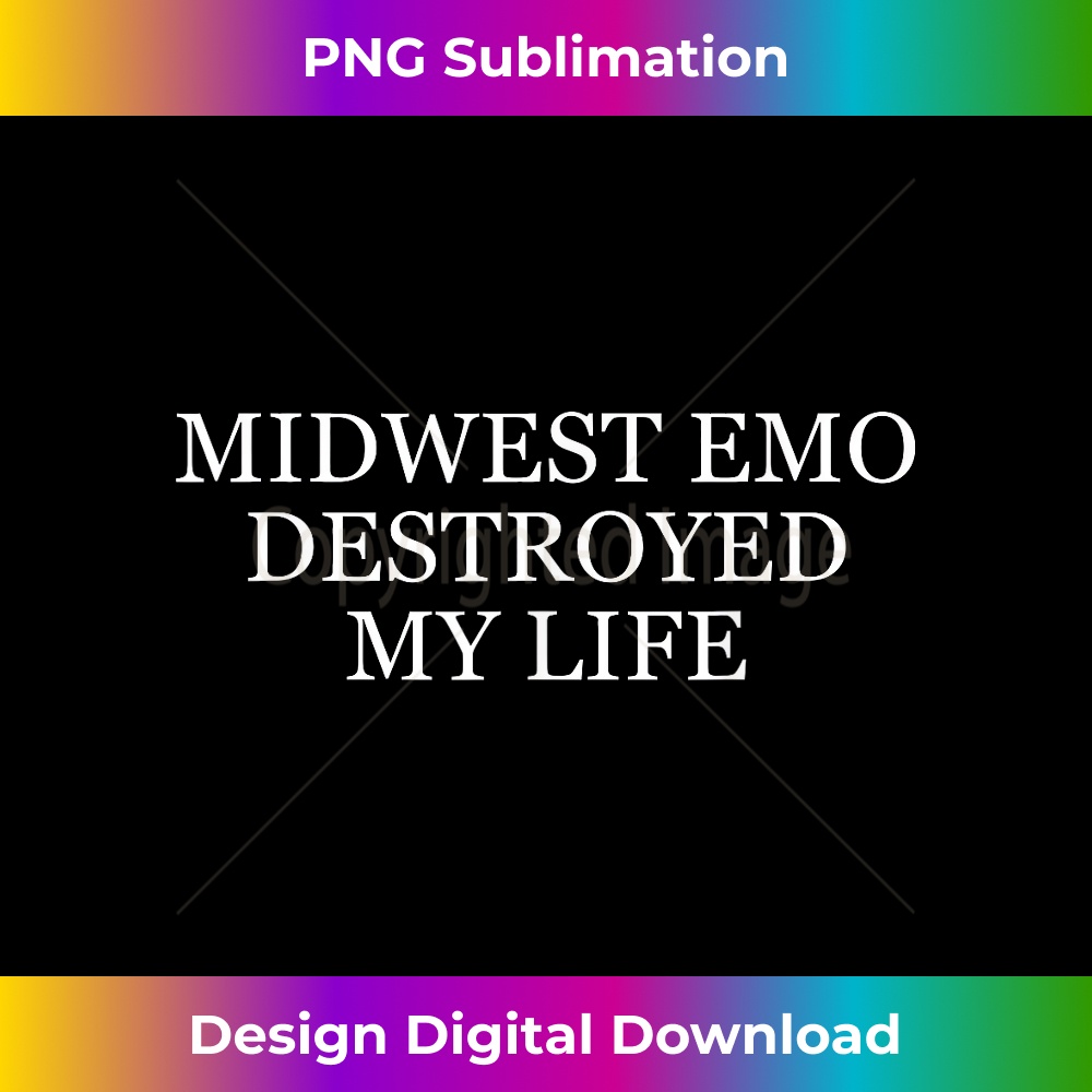 Midwest Emo Destroyed My Life - Minimalist Sublimation Digit | Inspire ...