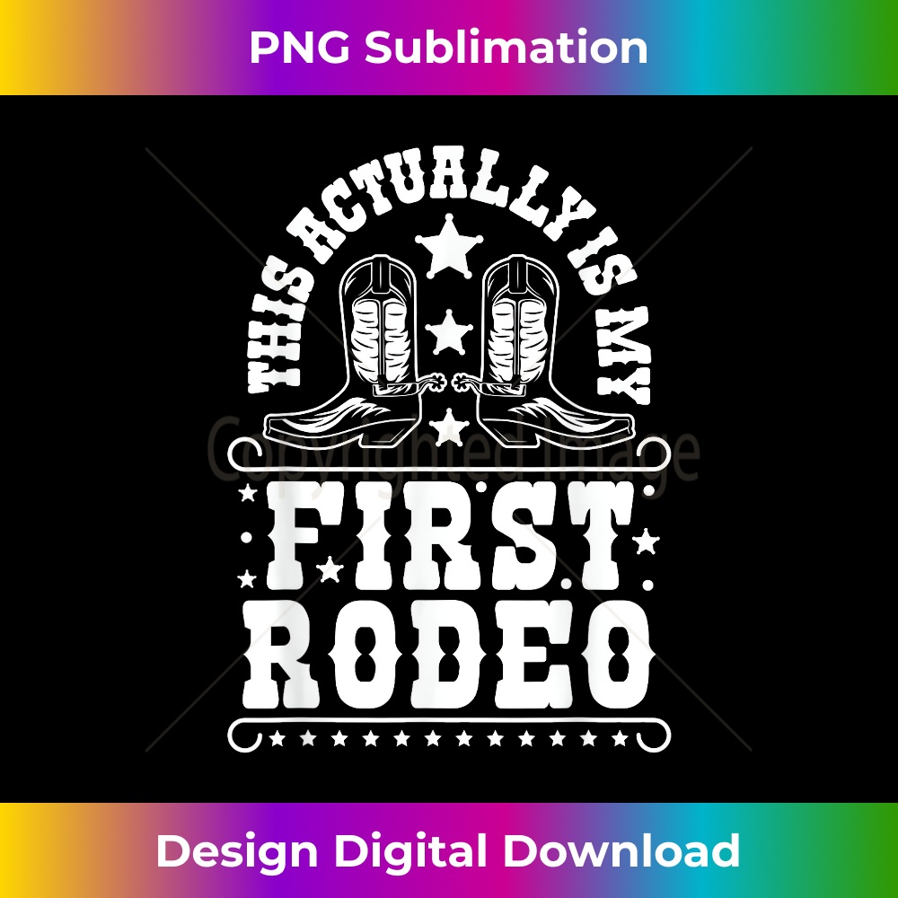 This Actually Is My First Rodeo Funny Country Southern Texas | Inspire ...