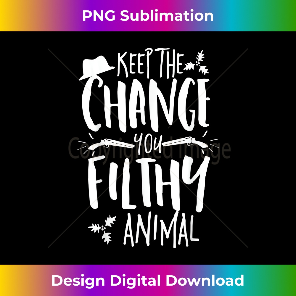 Keep The Change You Filthy Animal Christmas Alone Home - Sop | Inspire ...