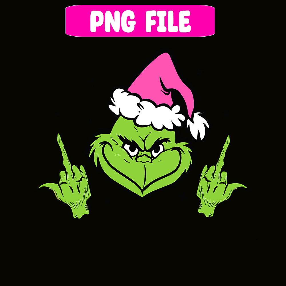 Grinch Middle Finger PNG, Funny Grinchy PNG, Sassy Grinch Ch | Inspire ...