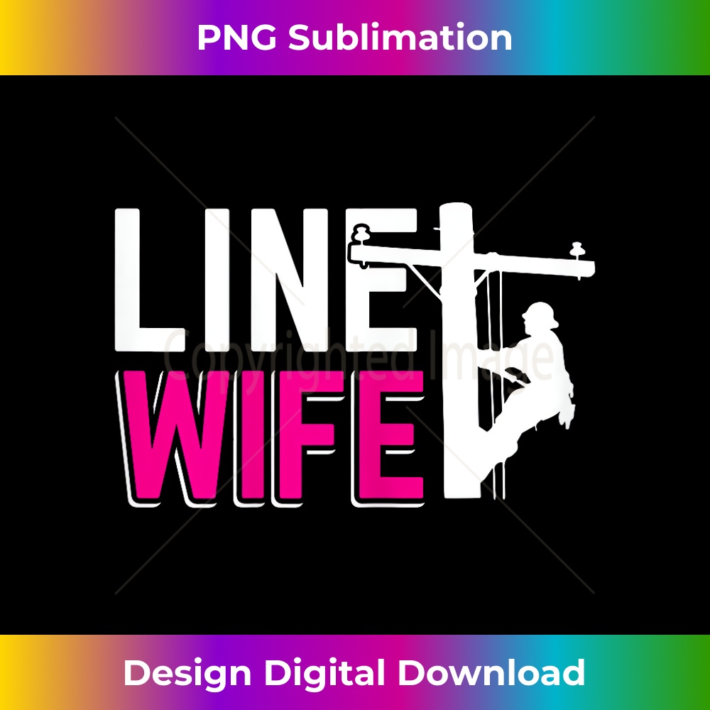 Line Wife Linewife Funny Lineworkers Wives Electrician - Tim | Inspire ...