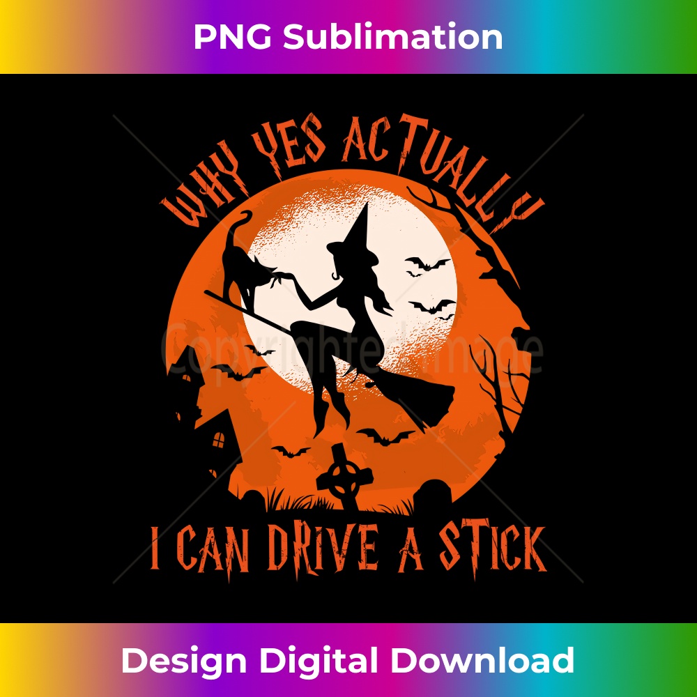 Why Yes Actually I Can Drive a Stick Funny Halloween Witch L | Inspire ...