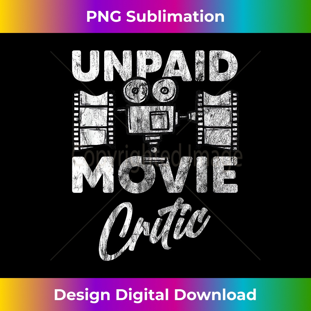 Unpaid Movie Critic Film Director Filmmaker Themed Fun Gift | Inspire ...