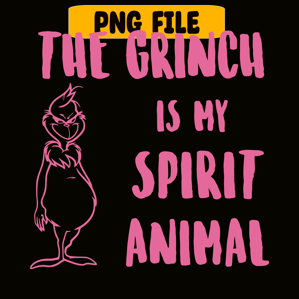 The Grinch Is My Spirit Animal SVG | Inspire Uplift