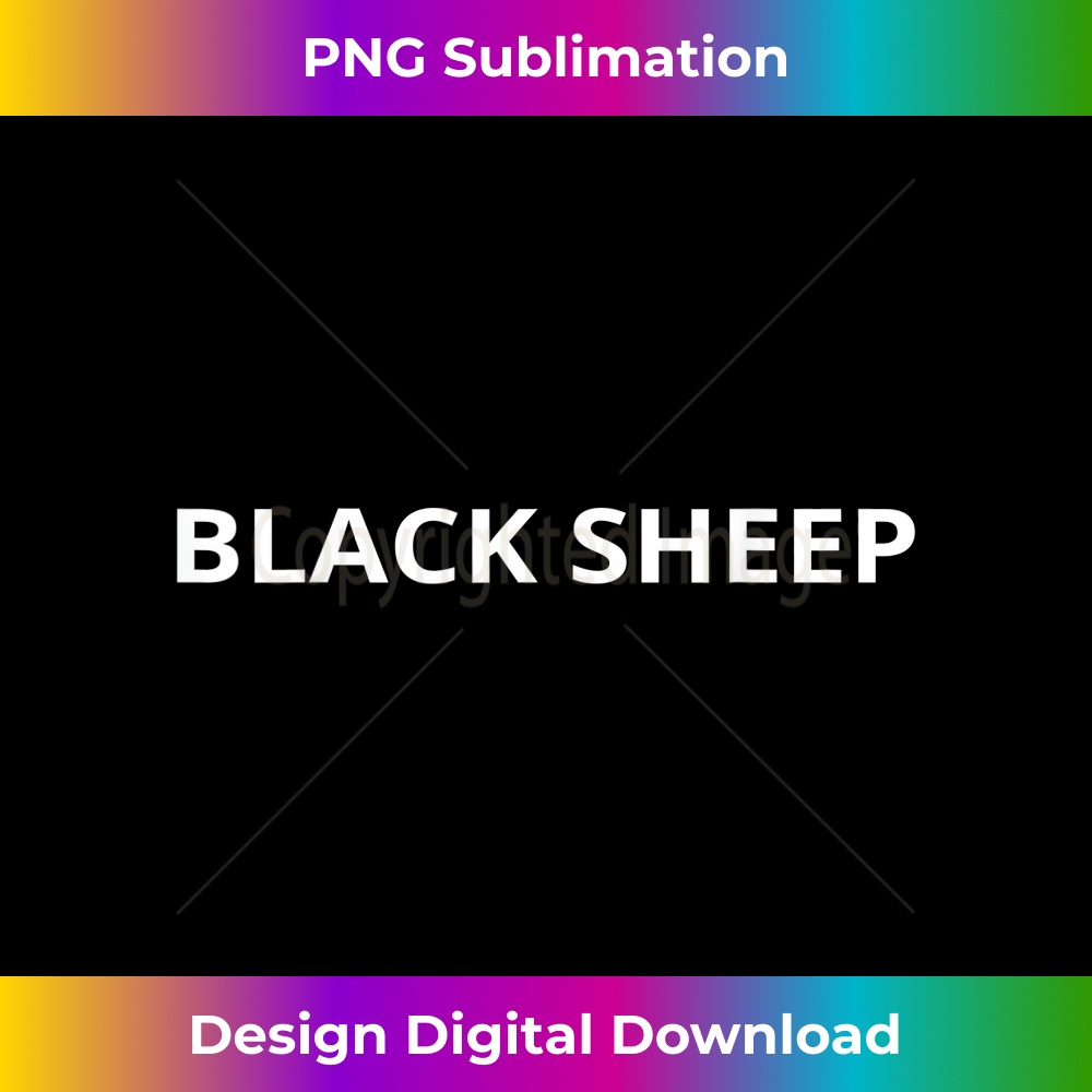 BLACK SHEEP - Timeless PNG Sublimation Download - Crafted fo | Inspire Uplift