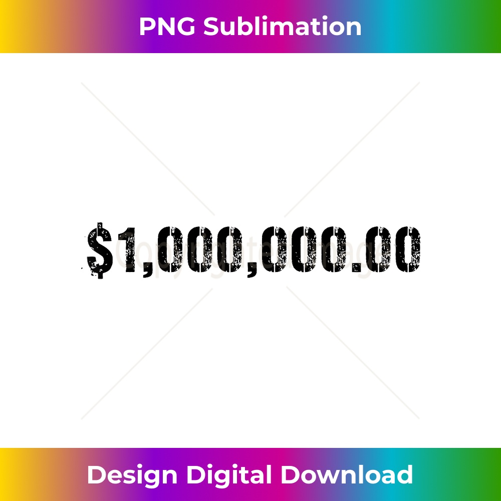 1 Million, Million Dollar - Eco-Friendly Sublimation PNG Dow - Inspire ...