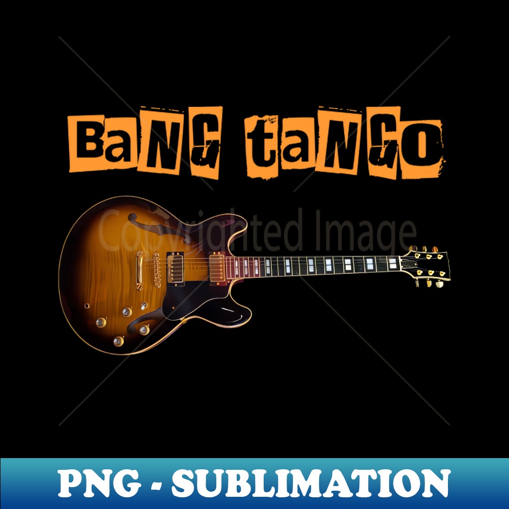 BANG TANGO BAND - Trendy Sublimation Digital Download - Enha | Inspire ...