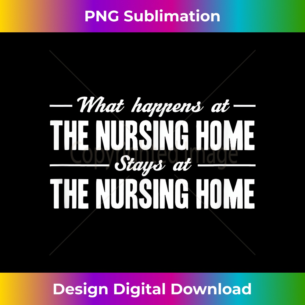 Funny nursing home Senior Care Nurse - Crafted Sublimation D | Inspire Uplift