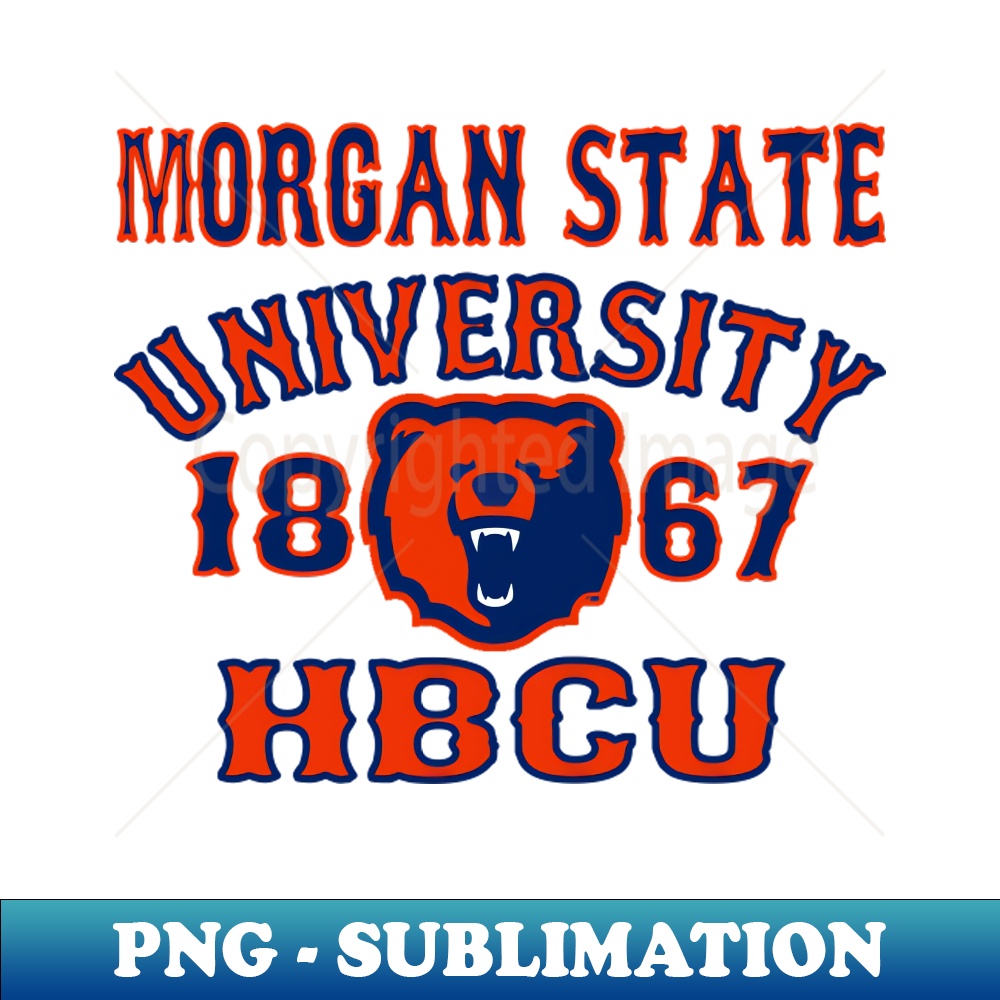 Morgan State 1867 University Apparel - Aesthetic Sublimation | Inspire ...