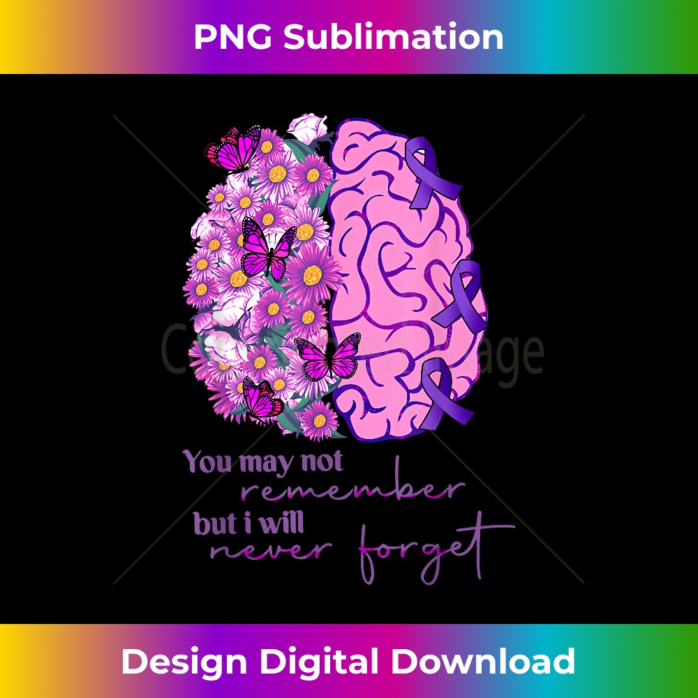 You May Not Remember But I Will Never Forget Alzheimer Brain | Inspire ...