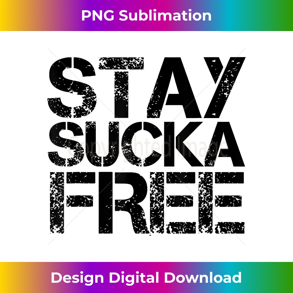 STAY SUCKA FREE Funny Hip Hop Rap Music Song Gift Idea - Cla | Inspire ...