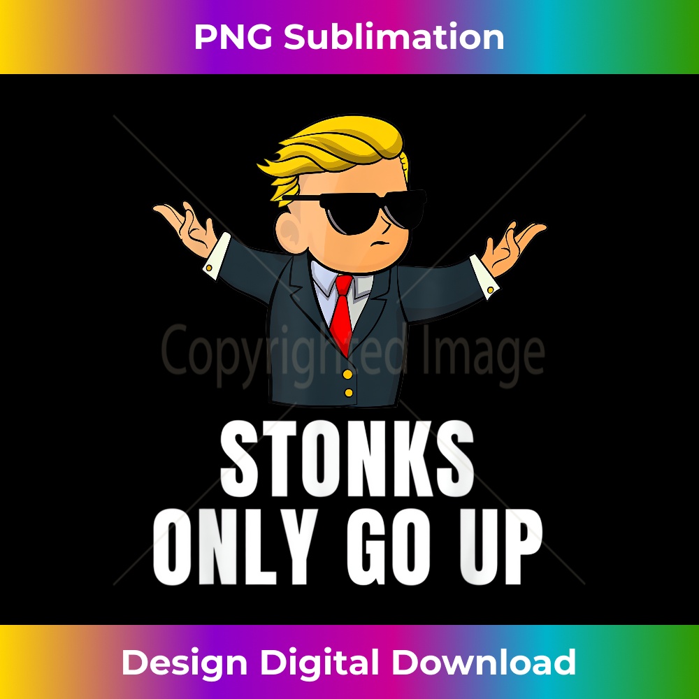 Stonks only go up Wall Street Bets Meme Trading Stock Market | Inspire ...
