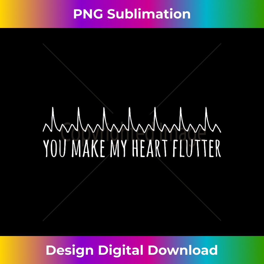 You Make My Heart Flutter Funny Cardiac Nurse Cardiologist - | Inspire ...