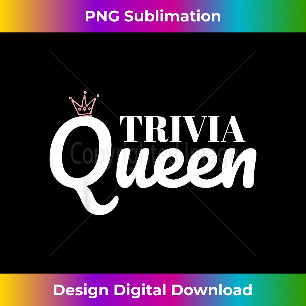 Trivia Queen Bar Trivia Funny Trivia Team T - Bespoke Sublim | Inspire ...
