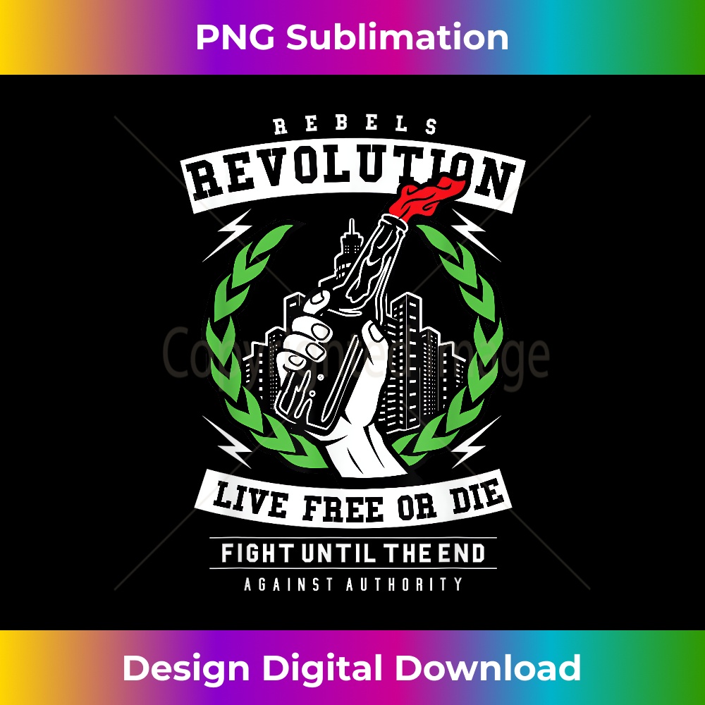REBEL REVOLUTION - LIVE FREE OR DIE - MOLOTOV COCKTAIL - Tim | Inspire Uplift