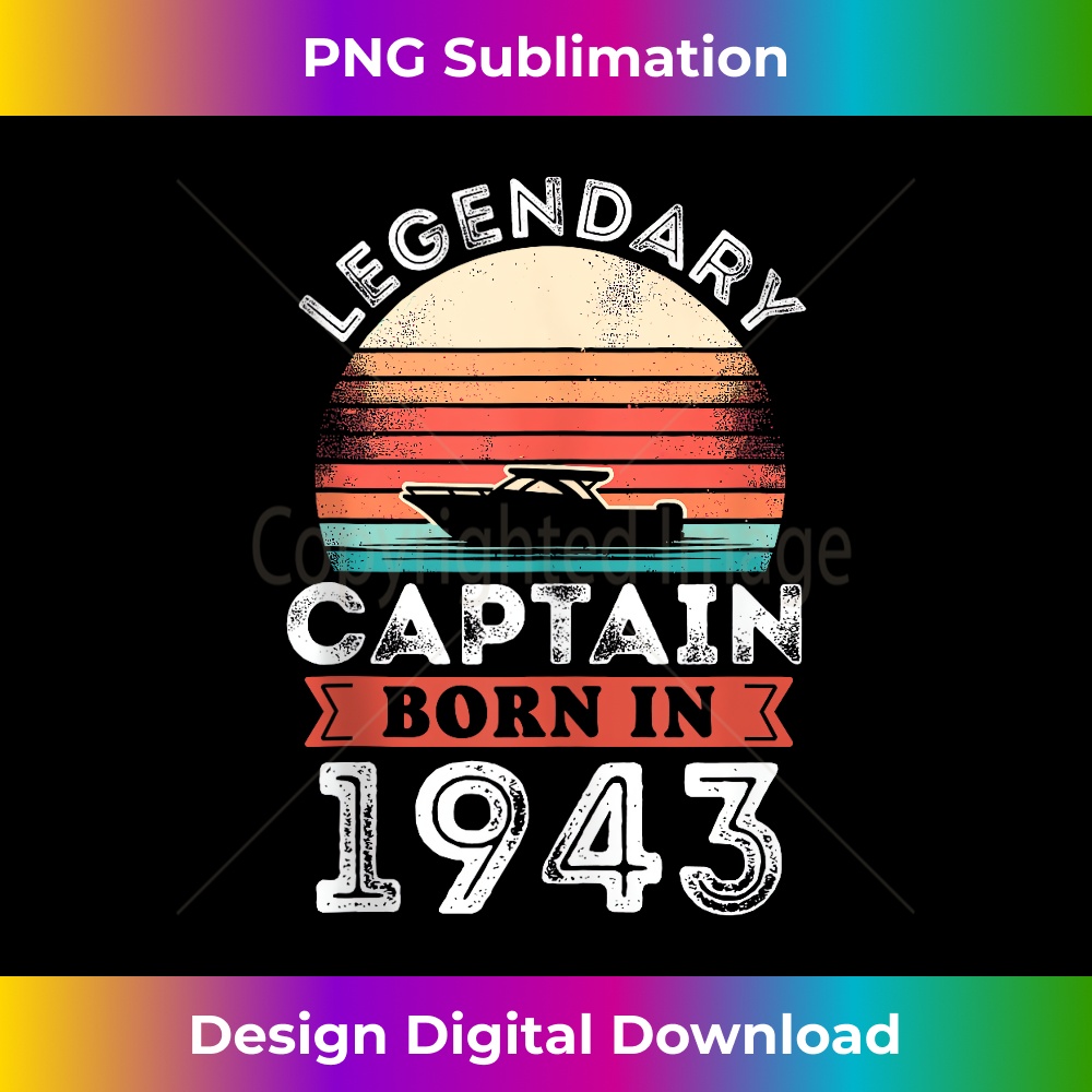 Legendary Captain born 1943 80th Birthday Gifts Boating Tank - Inspire ...