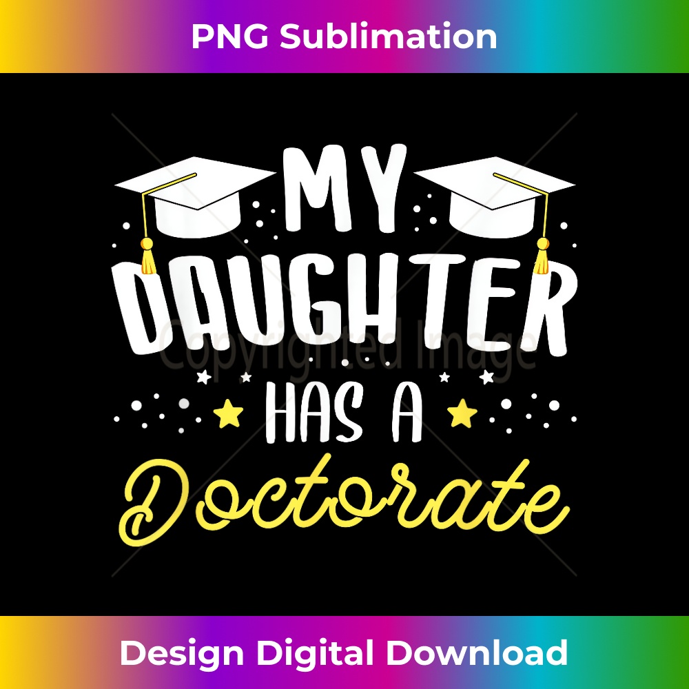 My daughter has a doctorate Doctor - Vibrant Sublimation Dig | Inspire ...