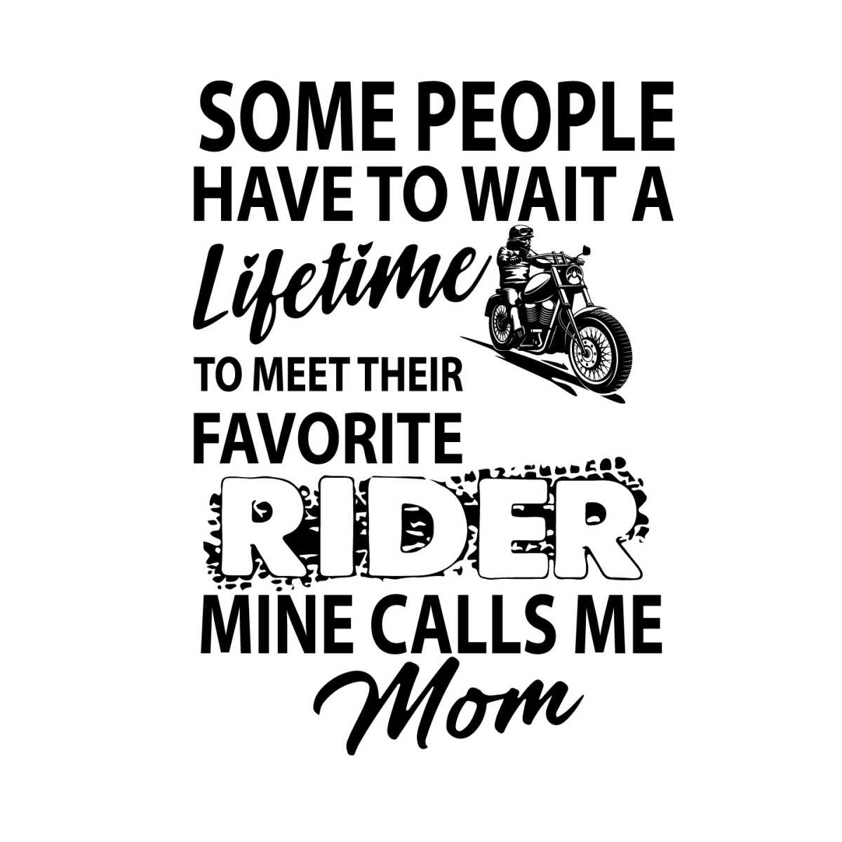 Motocross Some People Have To Wait A Lifetime Svg, Mothers D | Inspire ...