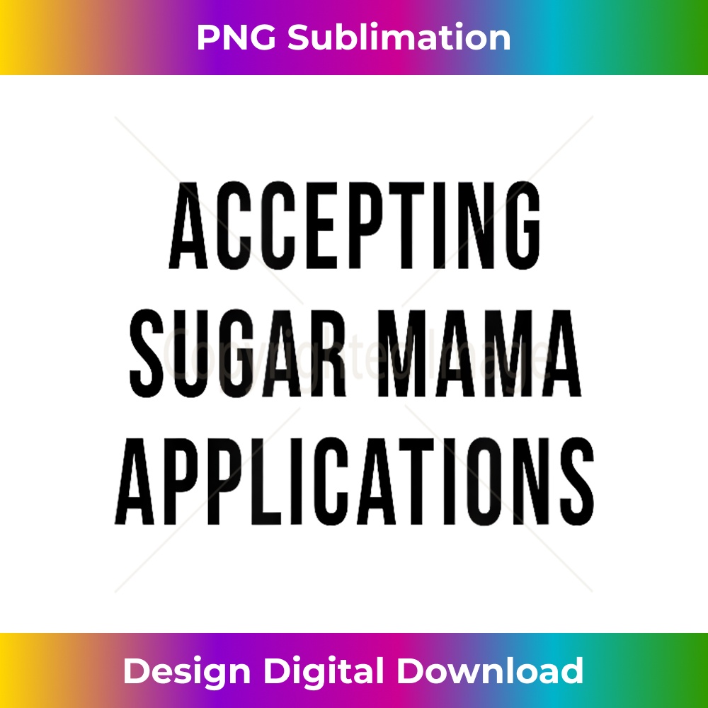 Sugar Mama Baby Applications Dating Player Single Funny Gag | Inspire ...