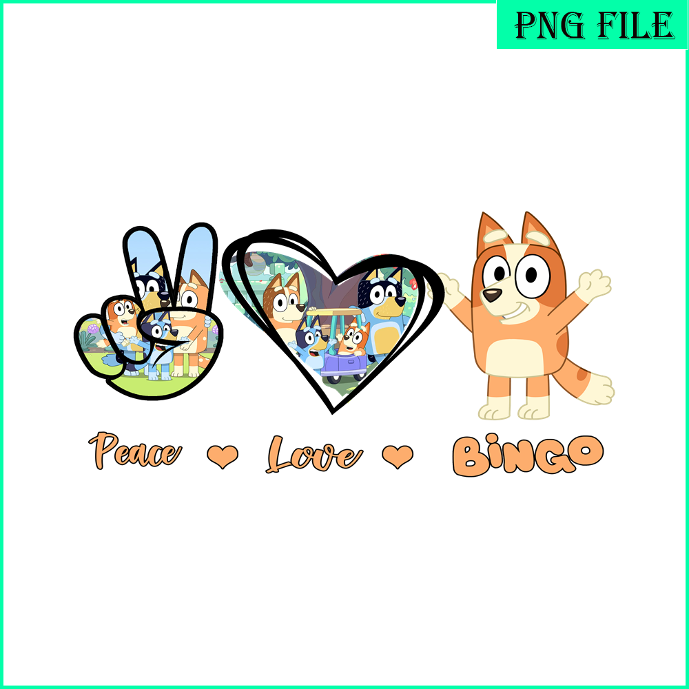 Peace Love Bingo PNG Bluey Character PNG Bluey Cartoon PNG | Inspire Uplift