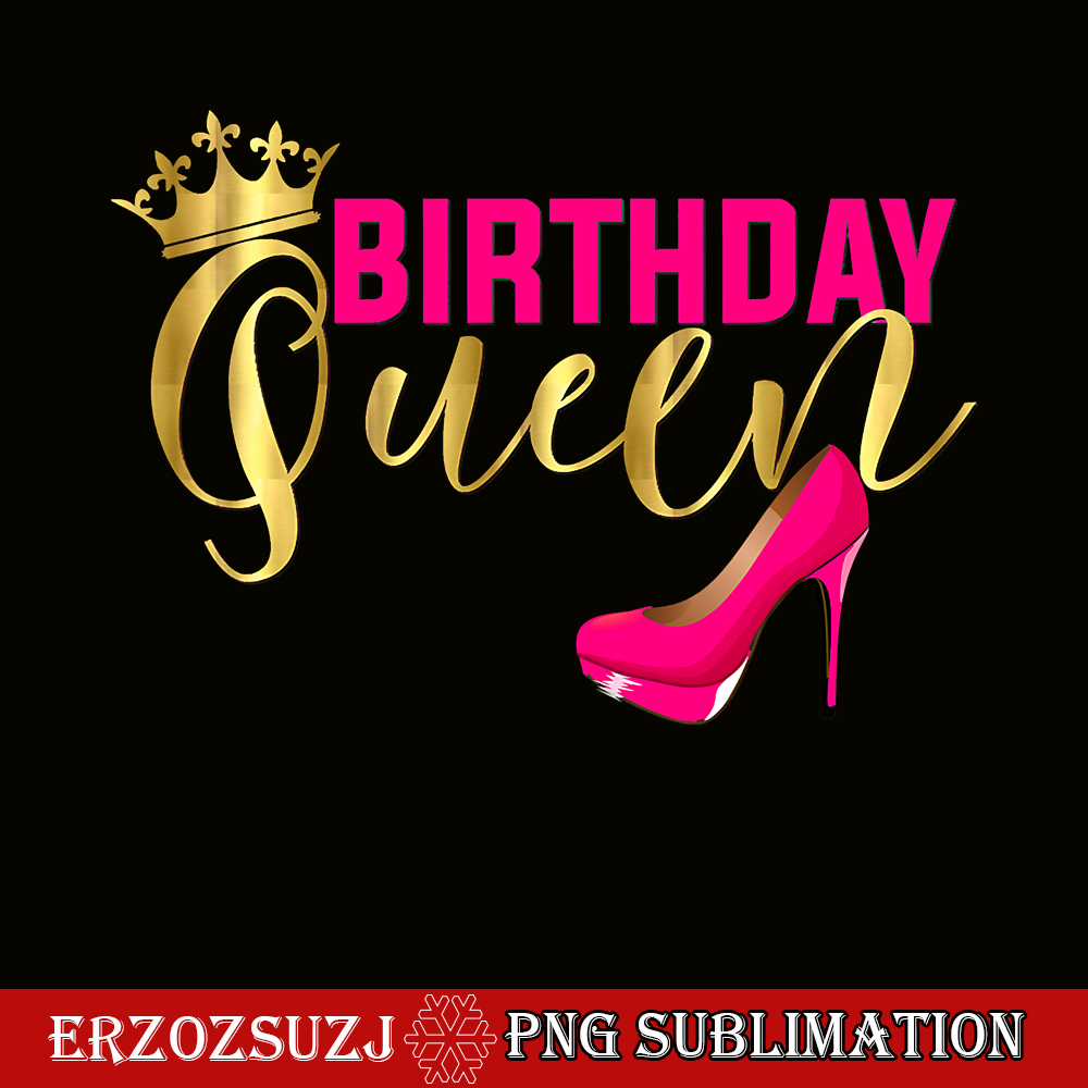 Birthday Queens High Heels PNG, Happy Birthday PNG, Crown Qu | Inspire ...
