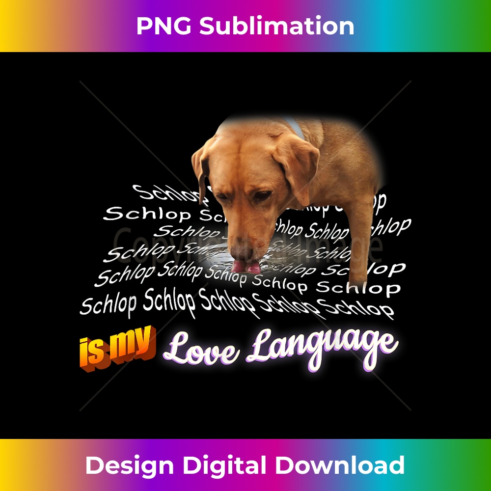 Schlop Is My Love Language Dog Drinking Water Meme - Artisan - Inspire ...