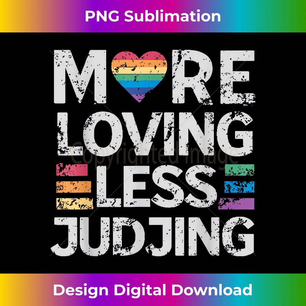 More Loving Less Judging, humor Positive Quotes Rainbow - Ch | Inspire ...