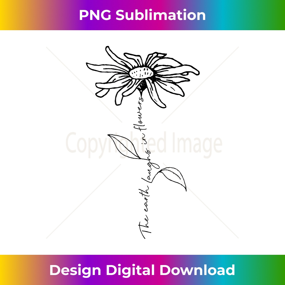 Earth Laughs in Flowers Quote Daisy Plant Hippie Saying - Ur | Inspire ...