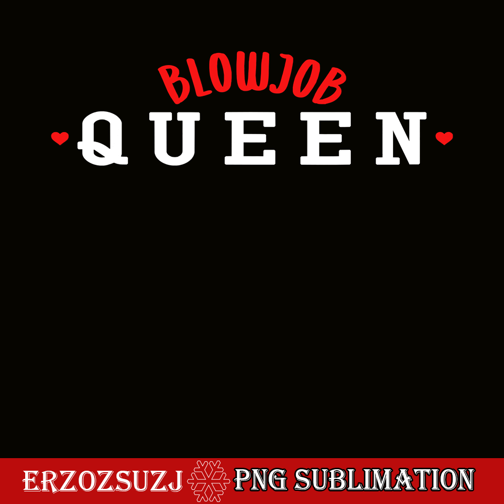 Blowjob Queen Png Adult Queen Png Birthday Queen Png Inspire Uplift