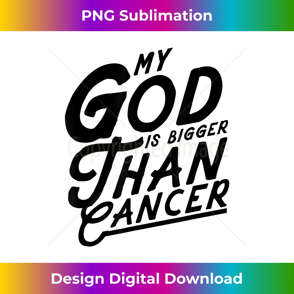 My God Is Bigger Than Cancer Christian Cancer Survivor - Bes | Inspire ...