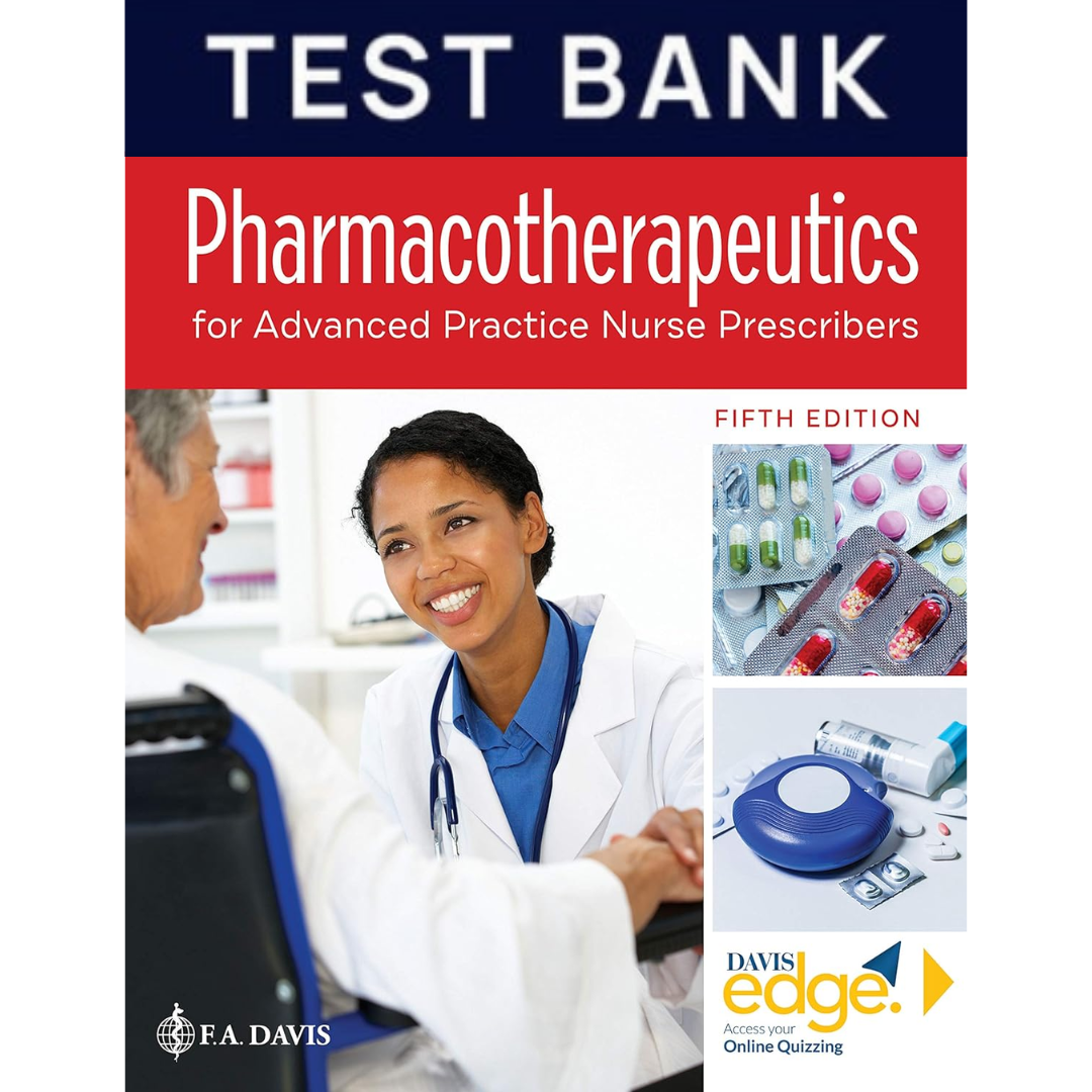 Test Bank for Pharmacotherapeutics for Advanced Practice Nur - Inspire ...