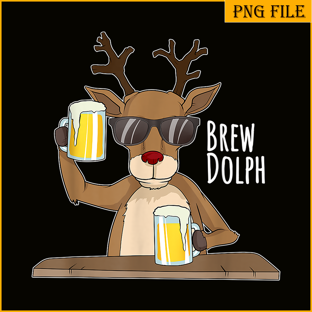 Brew Dolph PNG Funny Rudolph PNG Christmas Holiday PNG - Inspire Uplift