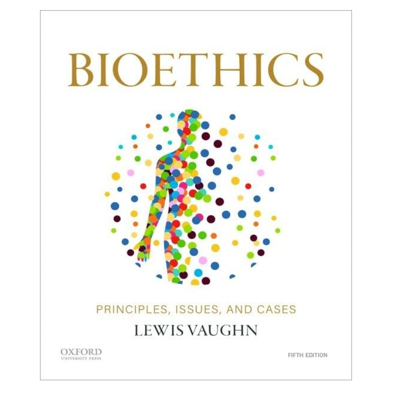Bioethics: Principles, Issues, and Cases 5th Edition | Inspire Uplift