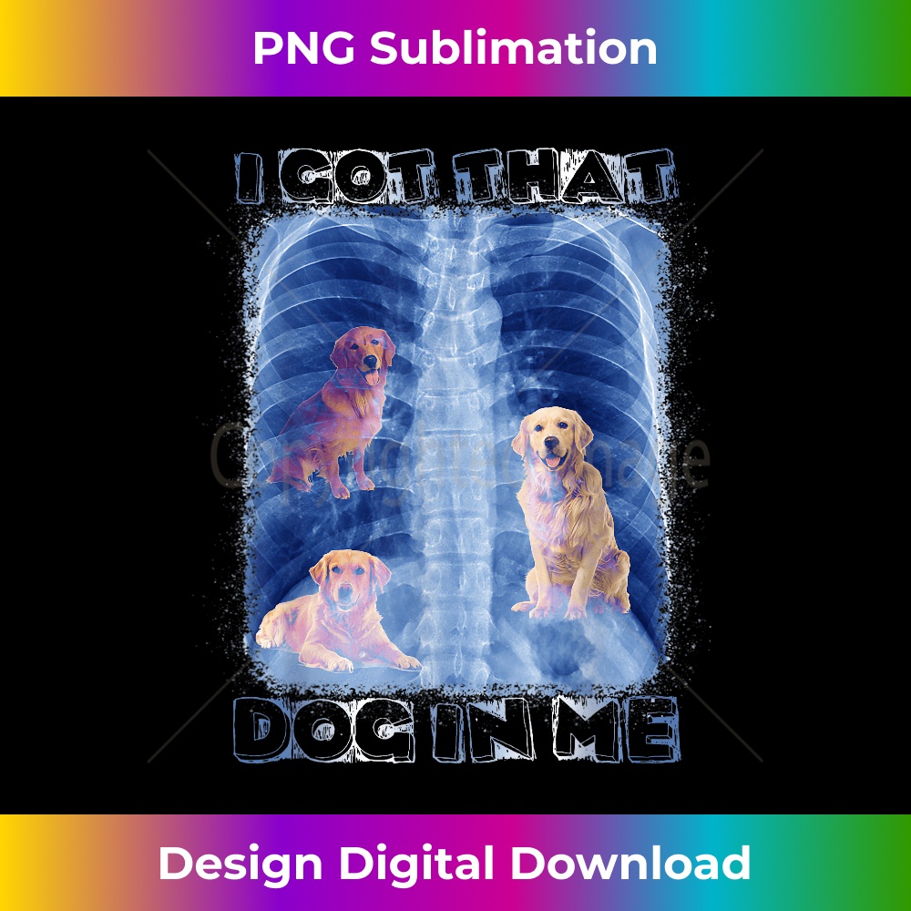 I Got that Dog in Me Xray Meme Labrador Retriever - Artisana | Inspire ...