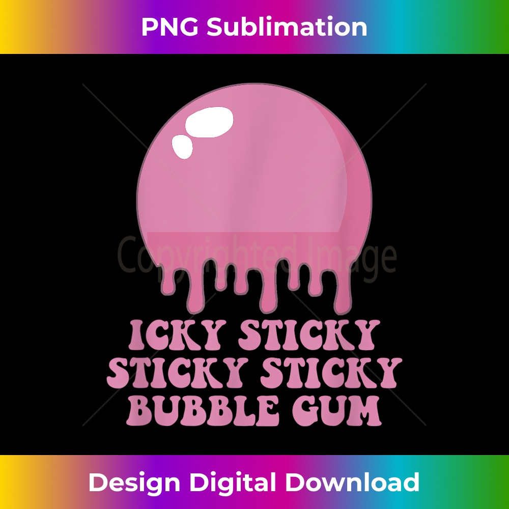 Icky Sticky Sticky Sticky Bubble Gum Apparel - Bespoke Subli | Inspire ...